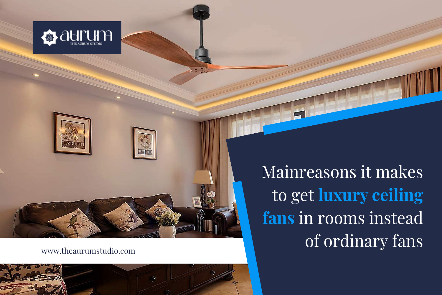 Mainreasons It Makes To Get Luxury Ceiling Fans in Rooms Instead of ...